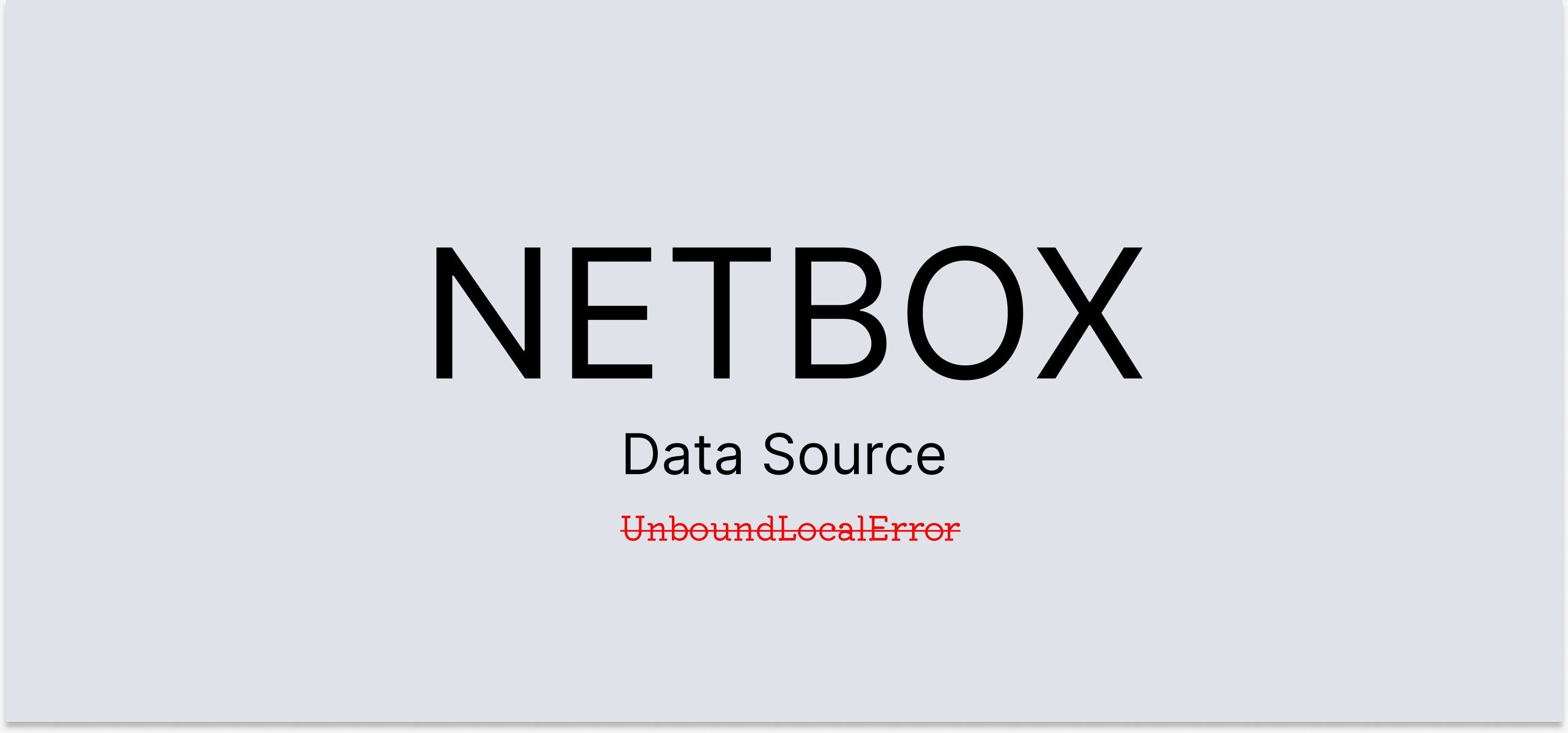 NetBox: UnboundLocalError When Syncing Data Source